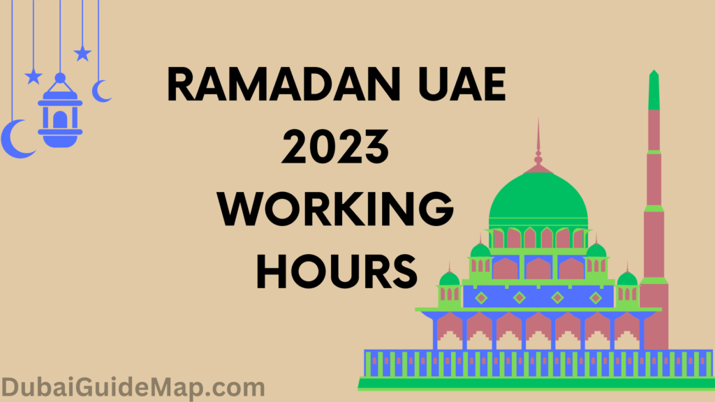 Ramadan 2023 UAE Working Hours In Public Private Sector